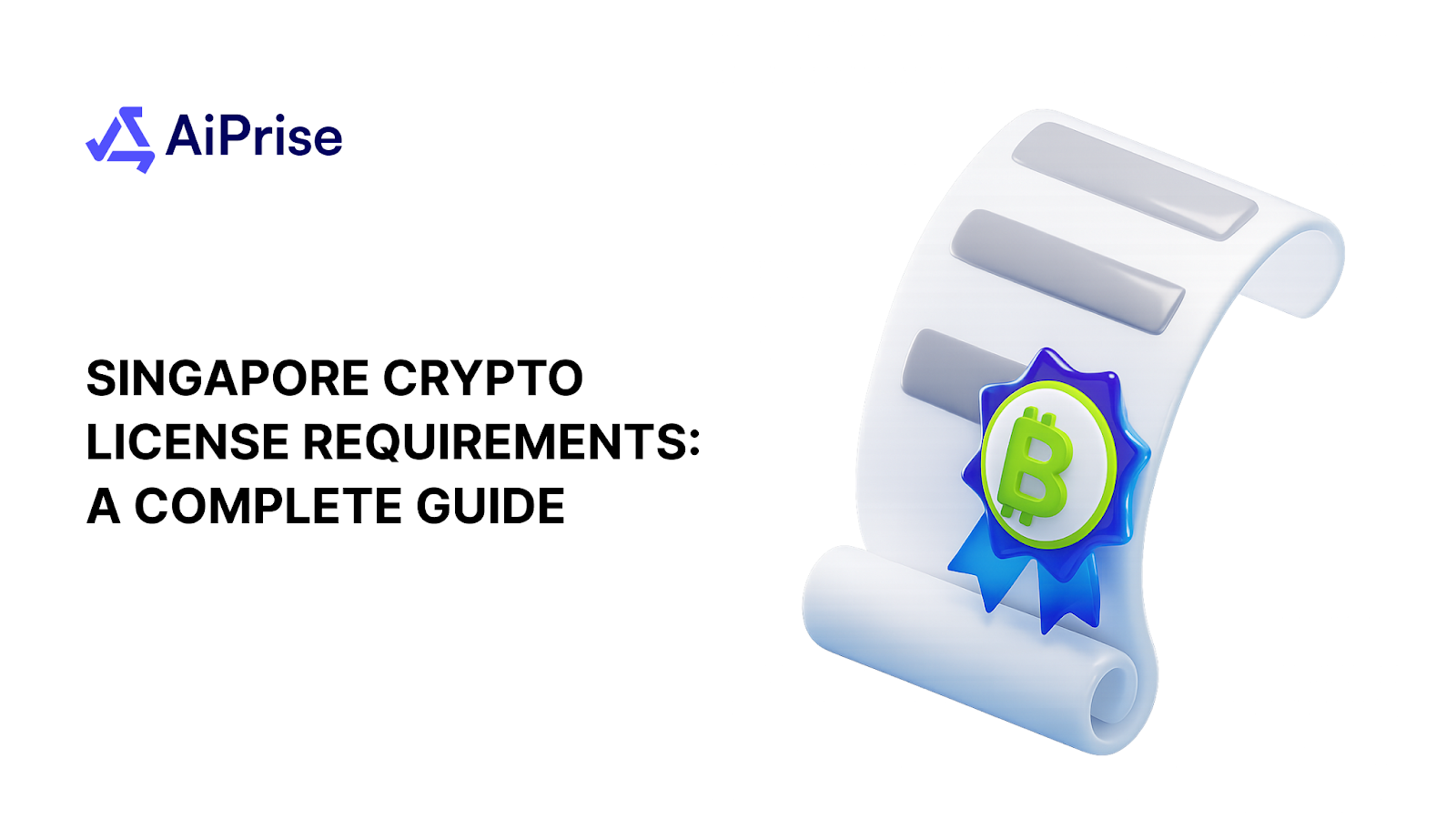 Singapore Crypto License Requirements: A Complete Guide